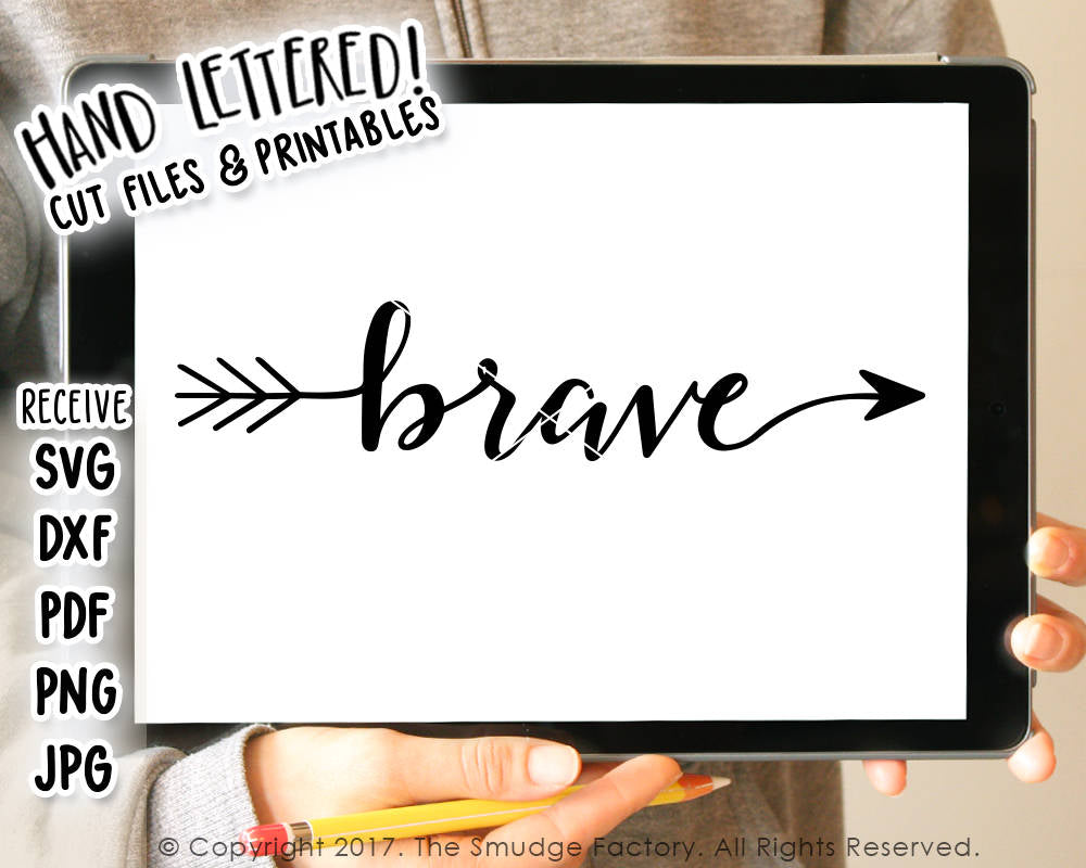 Brave SVG & Printable – The Smudge Factory